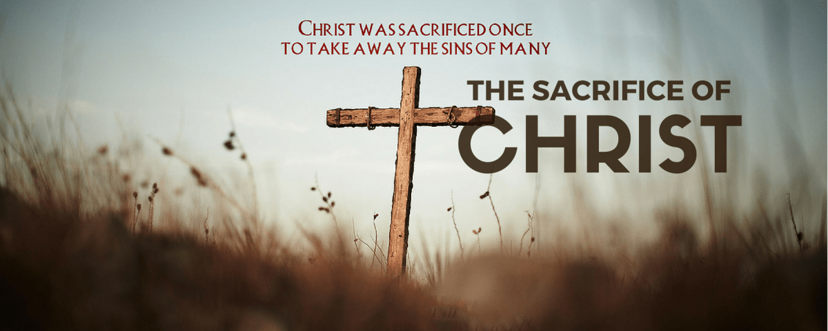 The Sacrifice of Christ – The Jordan Valley